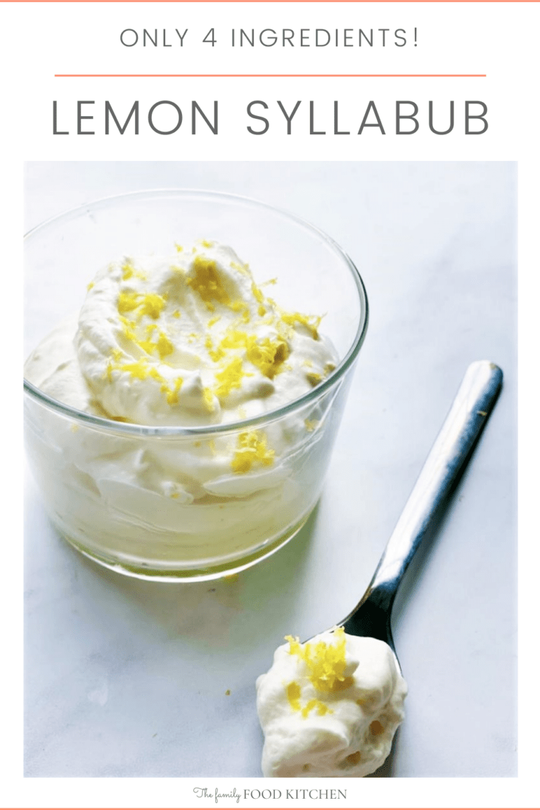 Classic Lemon Syllabub Dessert - The Family Food Kitchen