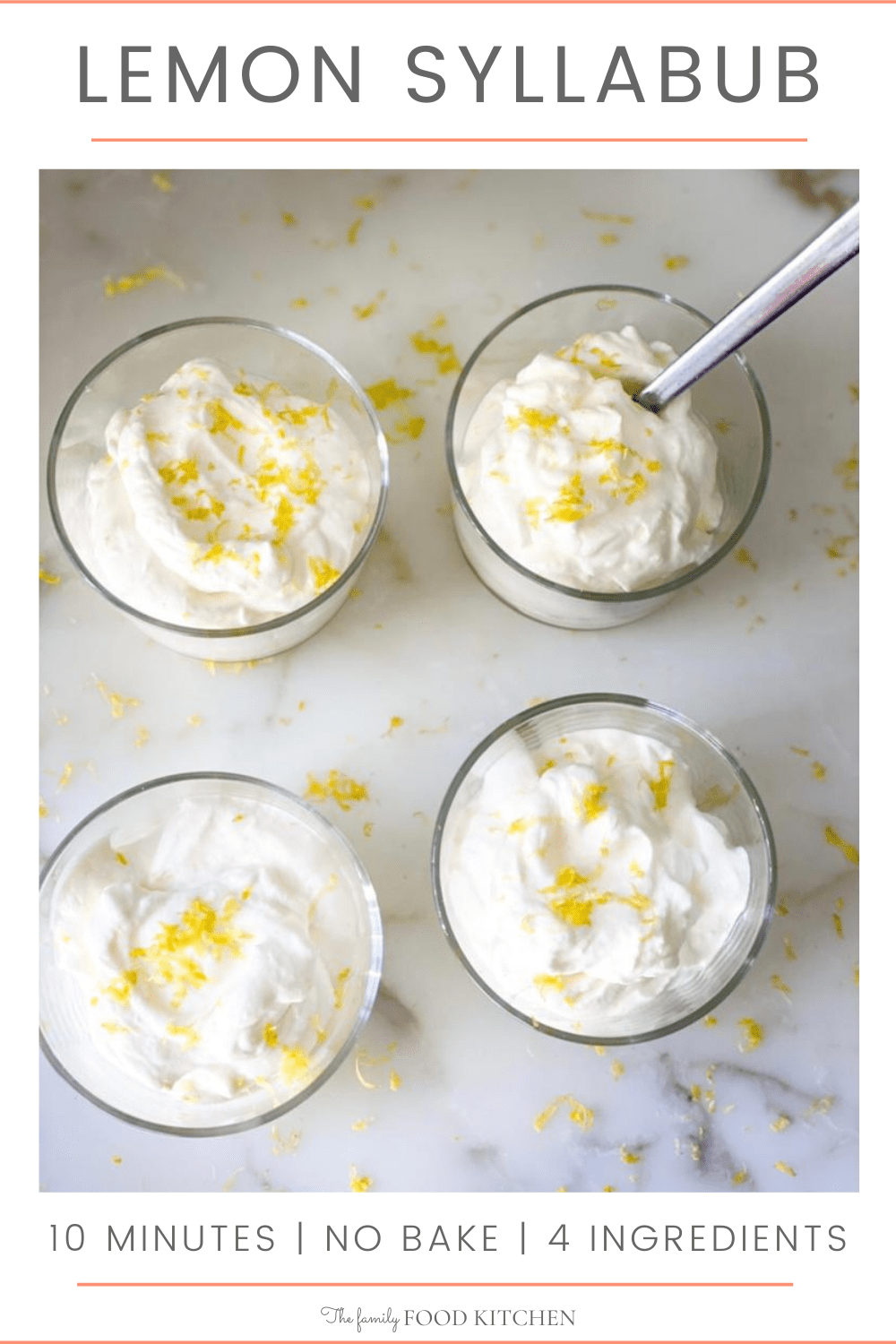 Classic Lemon Syllabub Dessert - The Family Food Kitchen