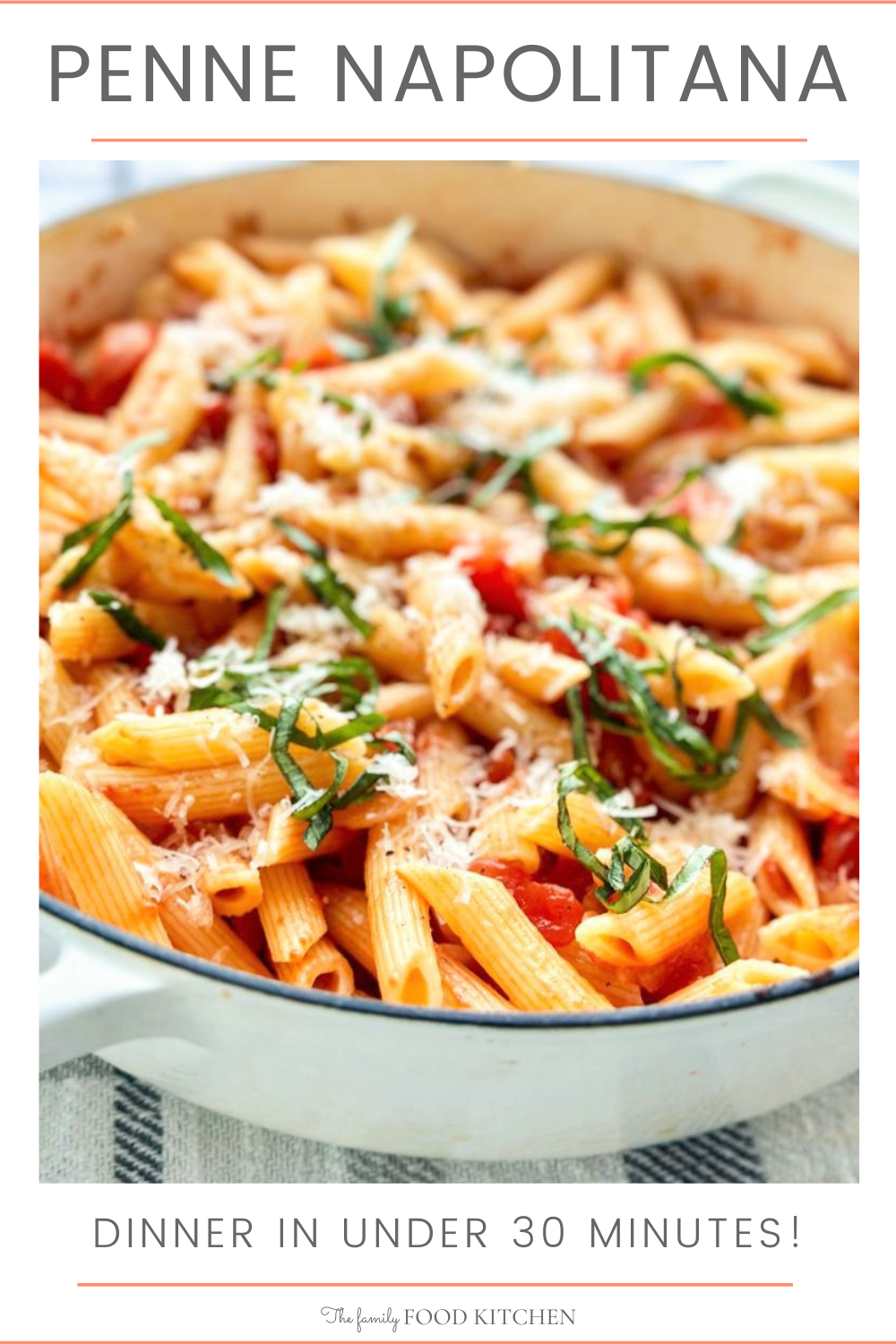 Penne Napoli - The Family Food Kitchen