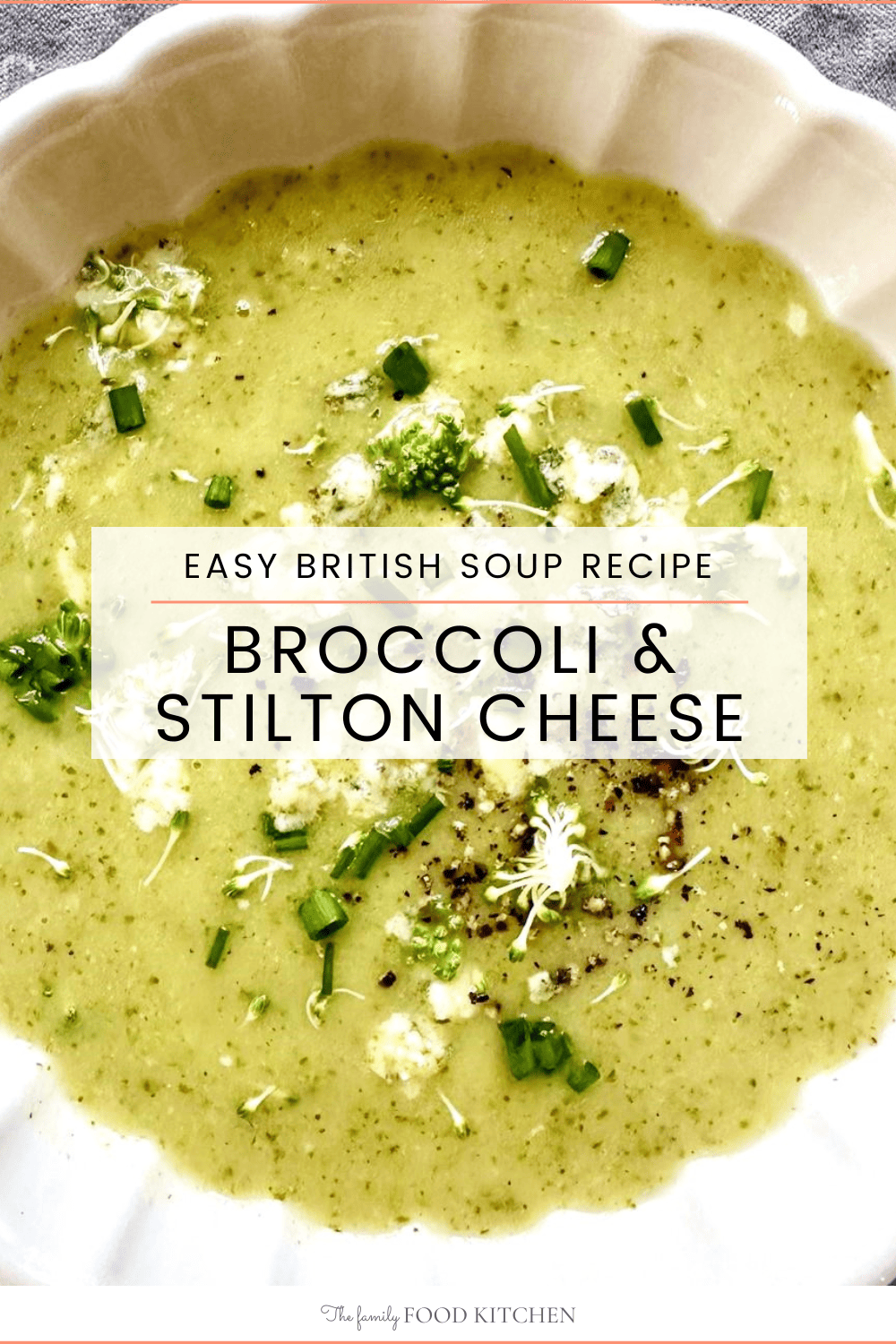 Easy Broccoli and Stilton Cheese Soup