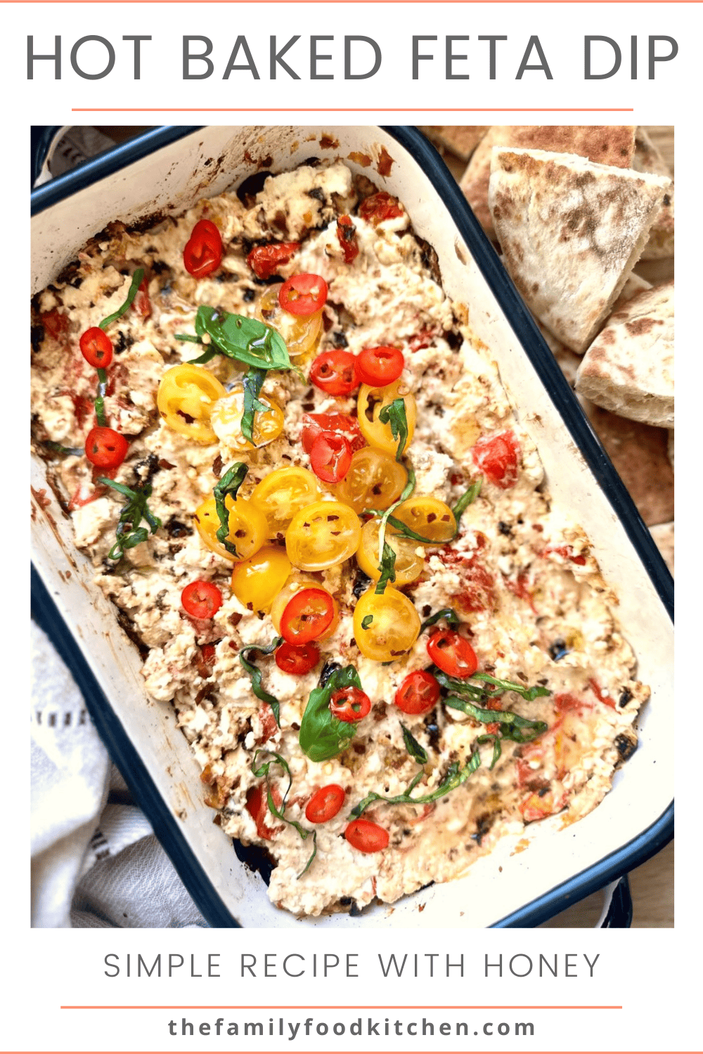 Hot Baked Feta Cheese Dip with Honey - Simple Recipe - The Family Food ...