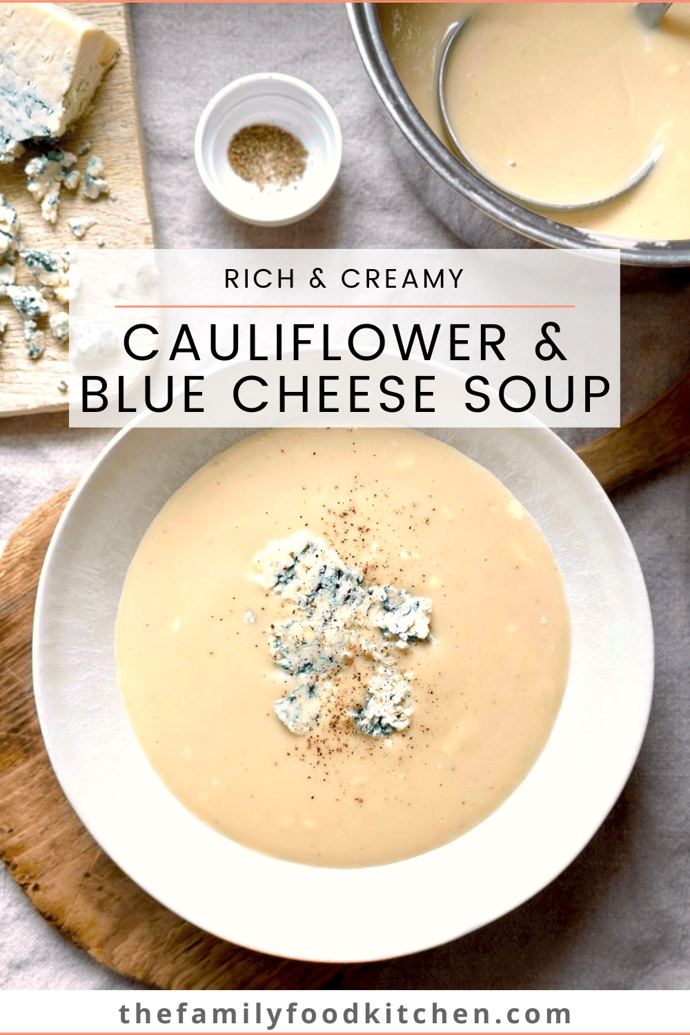 Cauliflower and Blue Cheese Soup